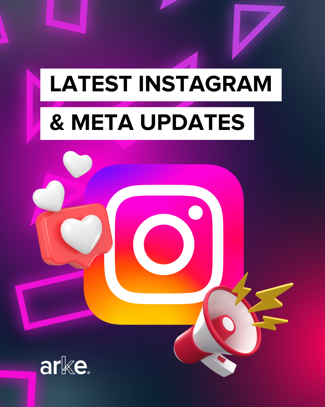 Instagram and Meta Updates: What Marketers Need to Know | Arke Agency